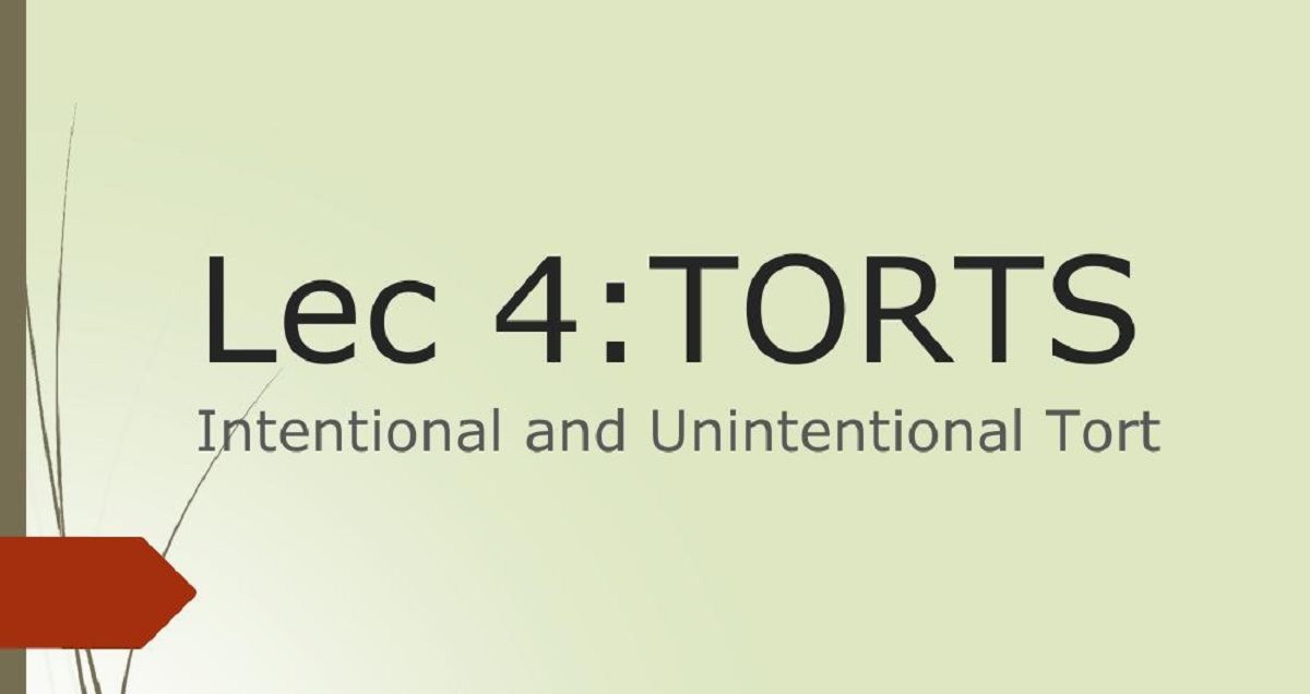 Lec 4: TORTS | Take the Quiz | QuizMaker